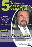 Film producer Julio Fernández is the guest of honour of the V Spanish ...
