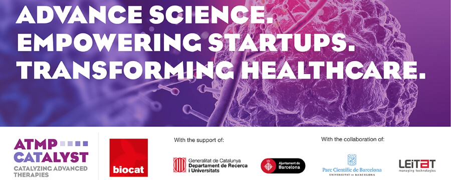 ATMP Catalyst: New Accelerator to Boost Advanced Therapies in Catalonia - Parc Científic de ...